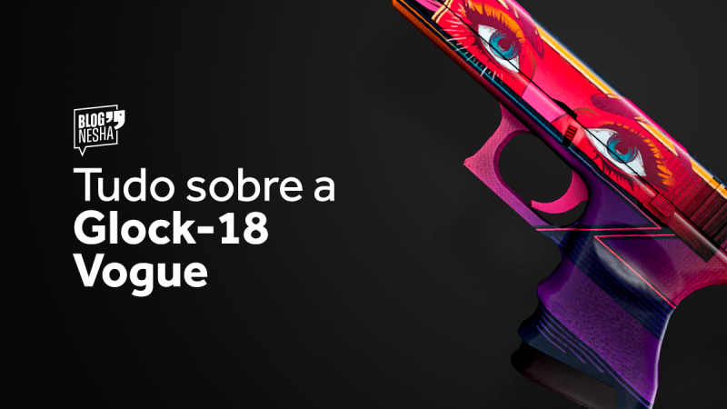 Glock-18 Vogue - Tudo sobre skins, eventos e cenário do CS:GO ...