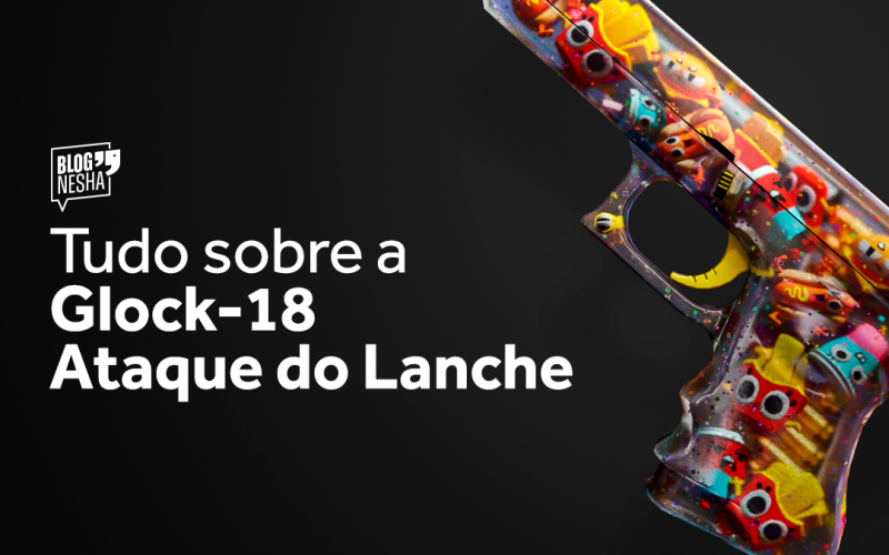 Glock-18 Ataque do Lanche - Tudo sobre skins, eventos e cenário do CS ...