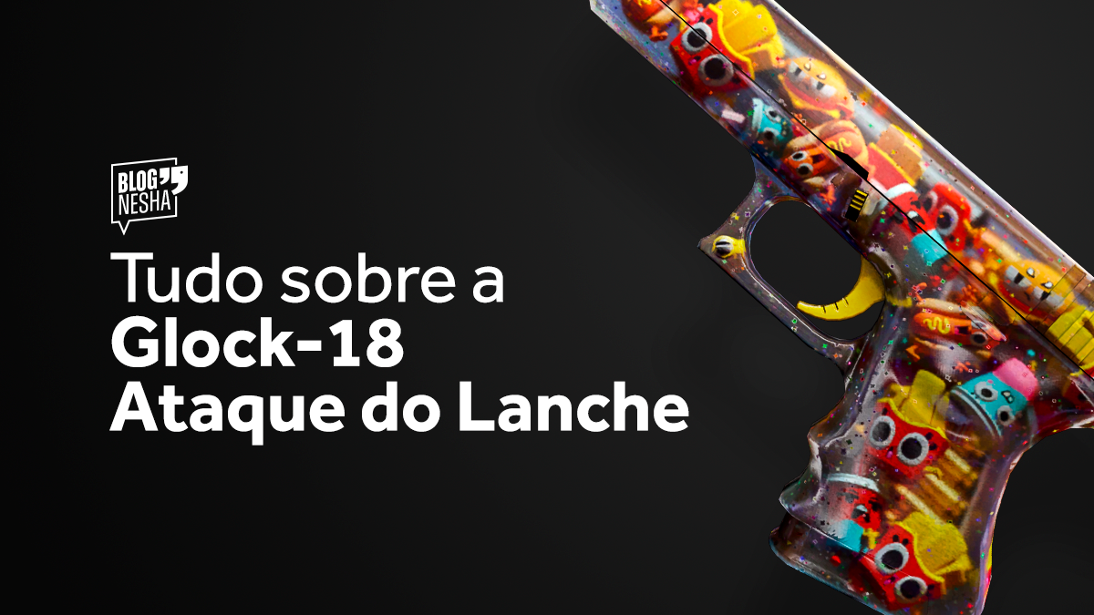 Glock-18 Ataque do Lanche - Tudo sobre skins, eventos e cenário do CS ...