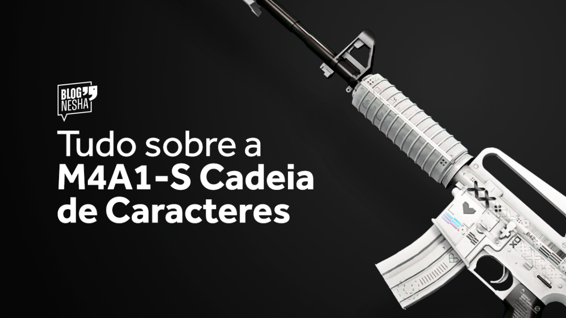 M4A1-S Cadeia de Caracteres - Tudo sobre skins, eventos e cenário do CS ...