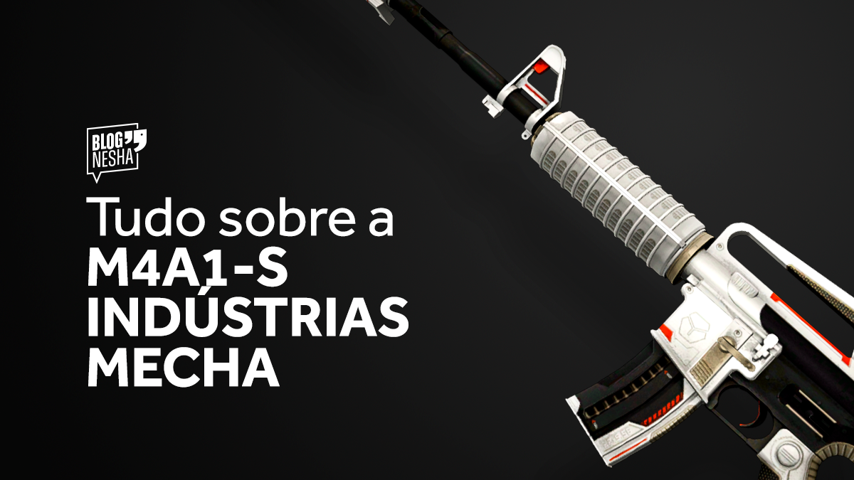 M4A1-S Indústrias Mecha - Tudo sobre skins, eventos e cenário do CS:GO - NESHASTORE BLOG