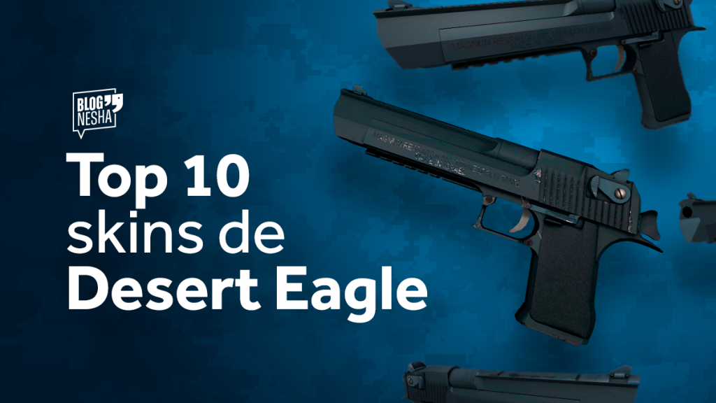 TOP 10 — Skins de Desert Eagle