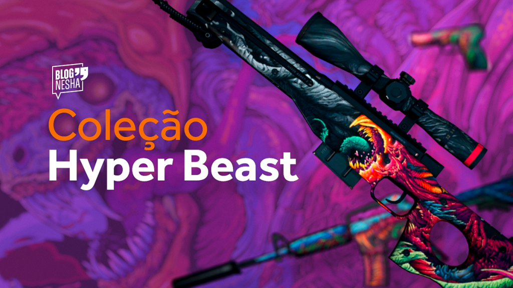 A Coleção de Skins Hyper Beast