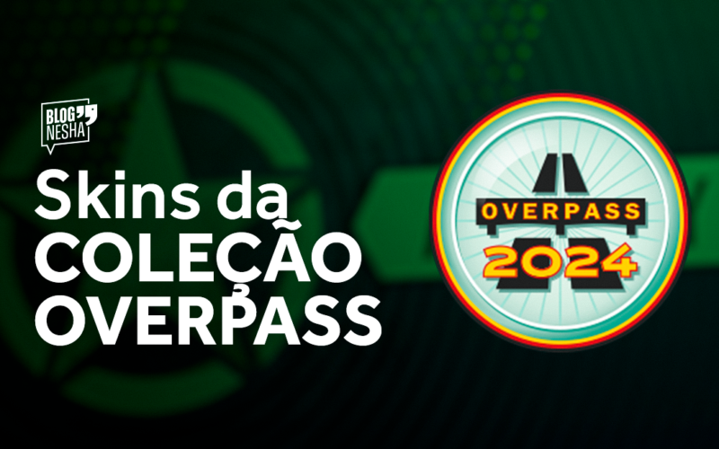 Skins da Coleção Overpass 2024