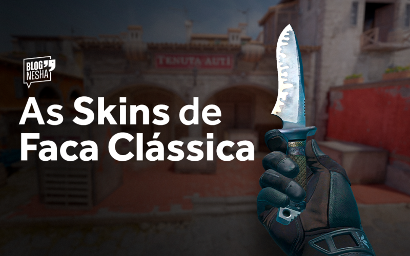 Todas as Skins de Faca Clássica