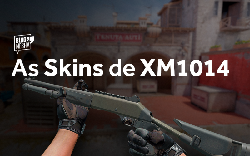 Todas as Skins de XM1014